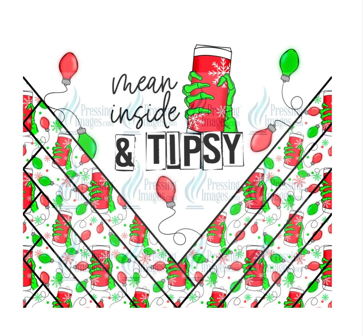 4749 mean and tipsy tumbler wrap - Pressing Images